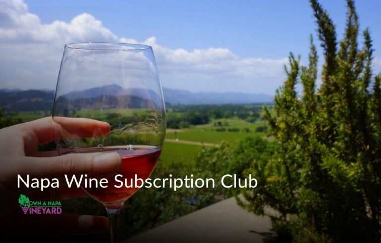 5 Top Reasons to Join a Napa Wine Subscription Club